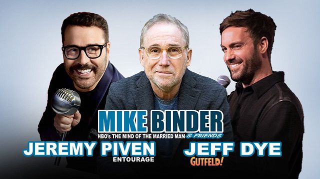 MIKE BINDER & FRIENDS (Special Event) Tickets at Laugh Factory Covina ...