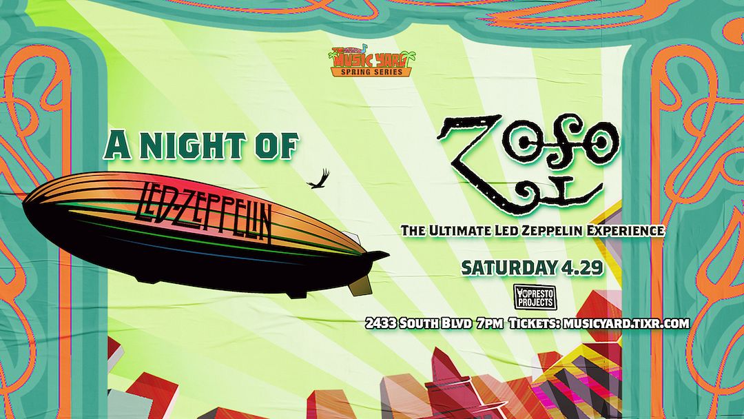 The Ultimate Led Zeppelin Experience - SATURDAY Tickets at Music Yard ...