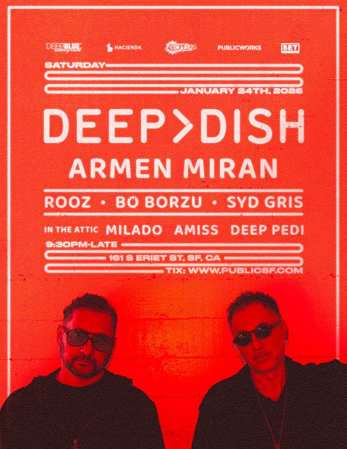 Deep Dish & Armen Miran presented by Public Works, Deep Blue, OPEL, SET ...