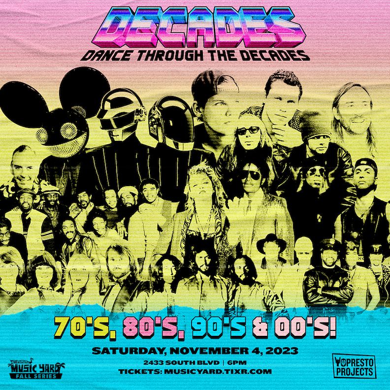 DECADES: Dance Through the Decades Tickets at Music Yard in Charlotte ...