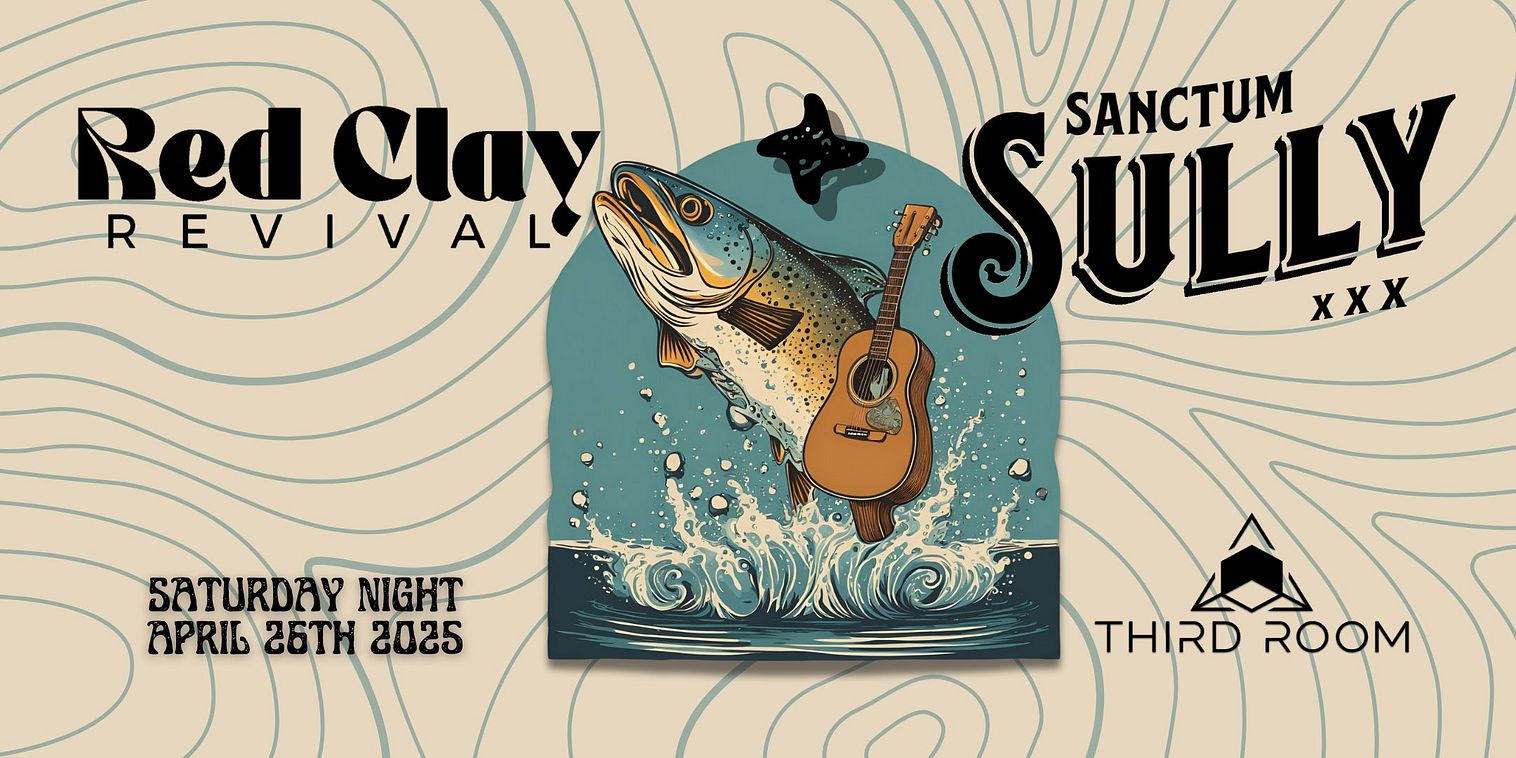 Red Clay Revival x Sanctum Sully Tickets at Third Room in Asheville by ...