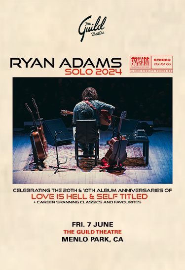 RYAN ADAMS: SOLO 2024 Tickets at The Guild Theatre in Menlo Park by The ...