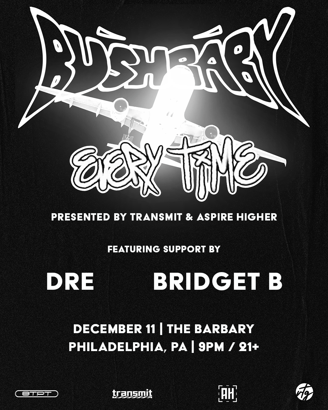 TRANSMIT & ASPIRE HIGHER pres. BUSH BABY Tickets at The Barbary in ...
