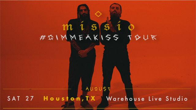 MISSIO Tickets at The Studio at Warehouse Live in Houston by Warehouse ...