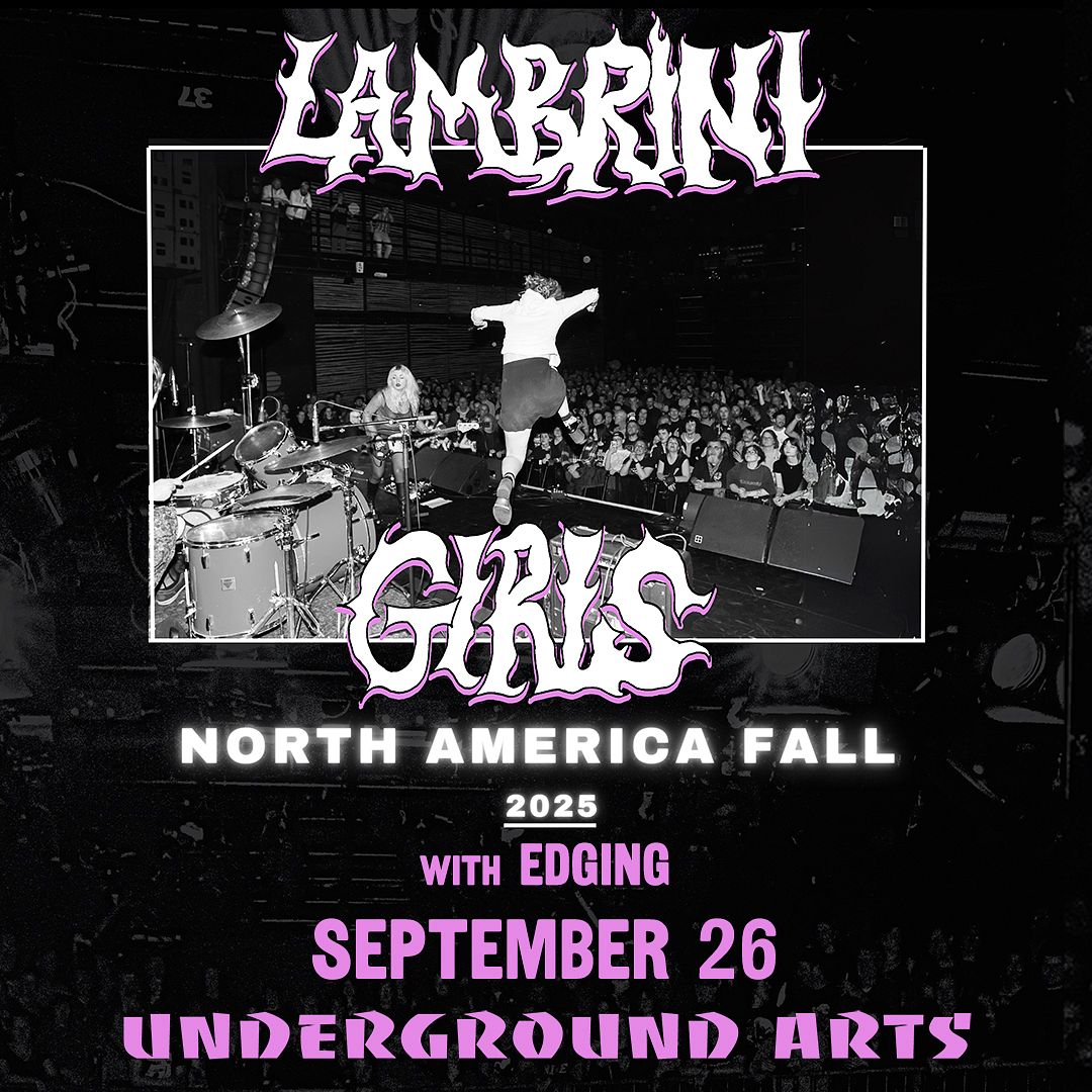 Lambrini Girls Tickets at Underground Arts in Philadephia by Underground Arts | Tixr