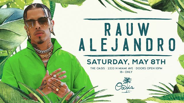 RAUW ALEJANDRO Tickets at Oasis Wynwood in Miami by Oasis Wynwood | Tixr