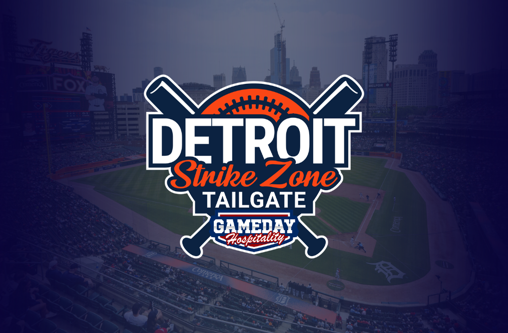 Detroit Strike Zone Tailgate - Opening Day Tickets at Gameday ...