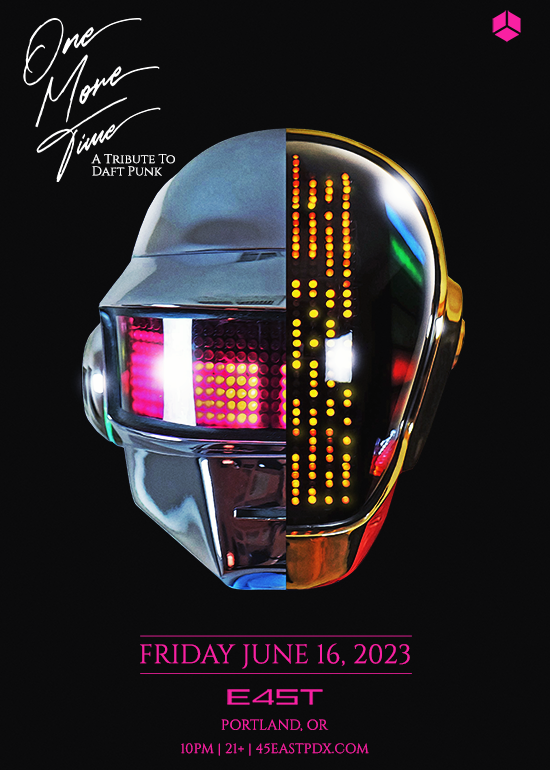 ONE MORE TIME Tickets at 45 East in Portland by 45 East | Tixr