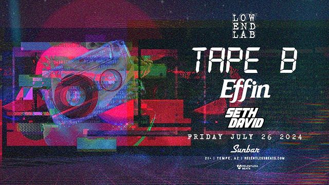 Tape B Tickets at Sunbar Tempe in Tempe by .Relentless Beats | Tixr