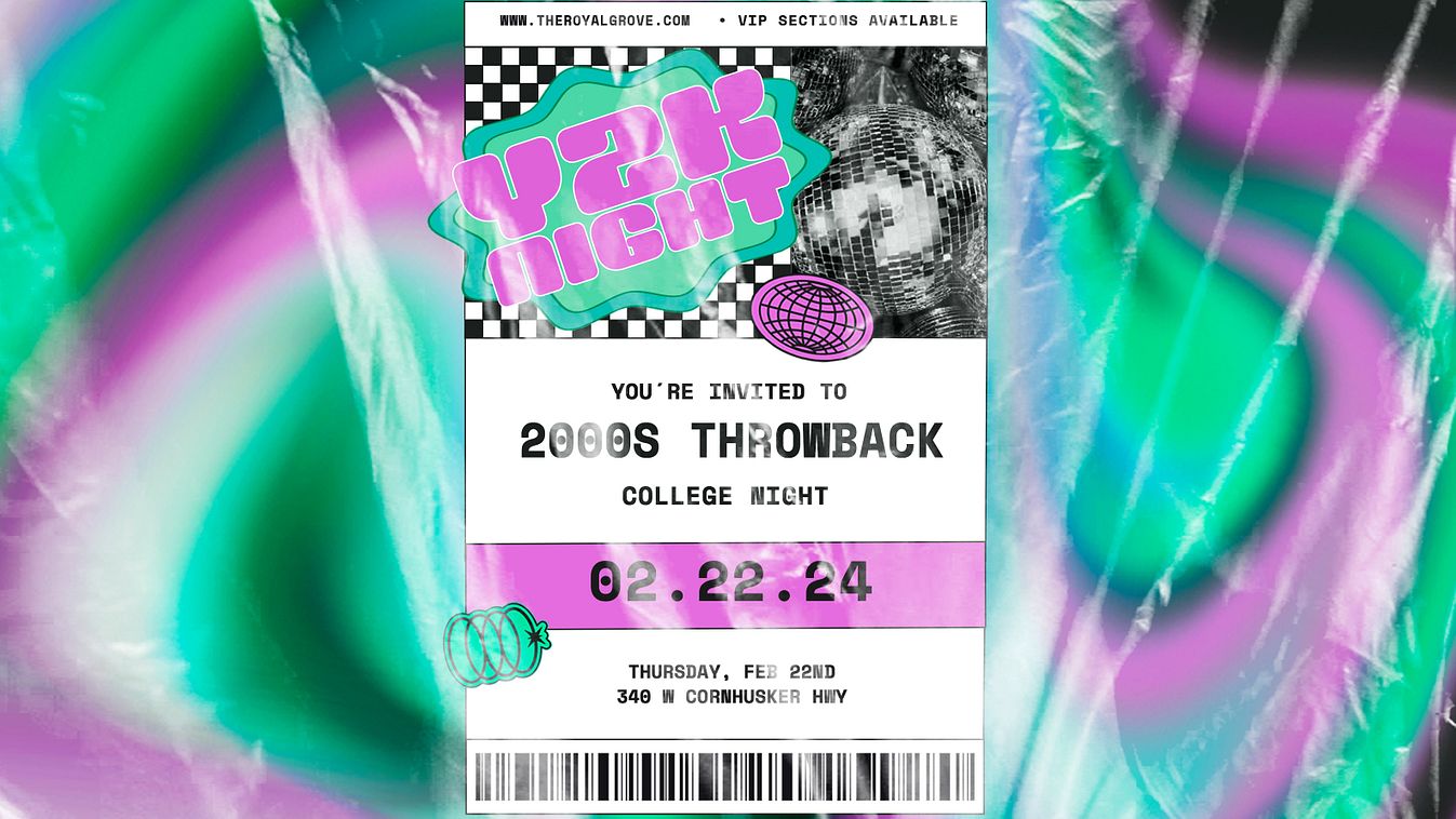 COLLEGE NIGHT | Y2K THEME Tickets at The Royal Grove in Lincoln by The ...