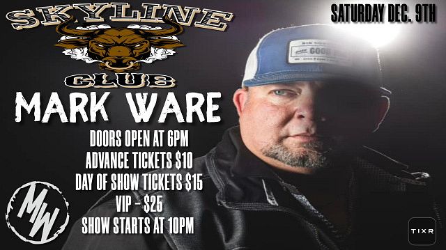 MARK WARE Tickets at Skyline Club in West Columbia by Skyline Club | Tixr