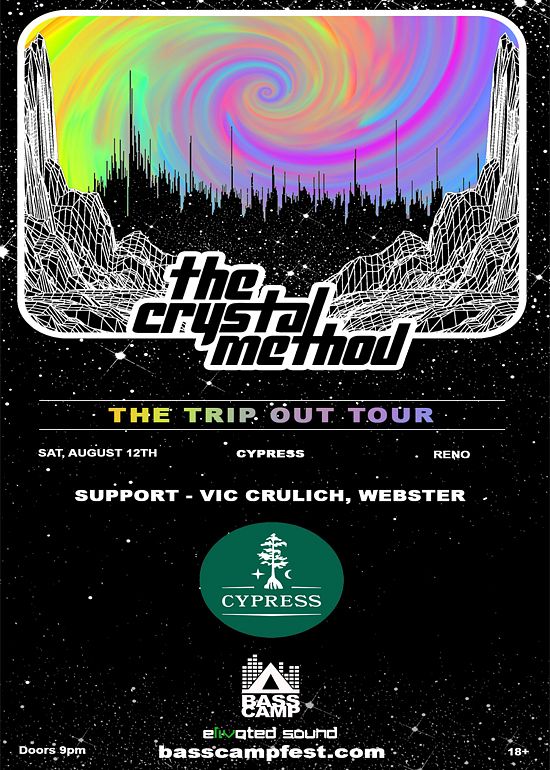 The Crystal Method Tickets at Cypress Reno in Reno by Cypress Reno | Tixr