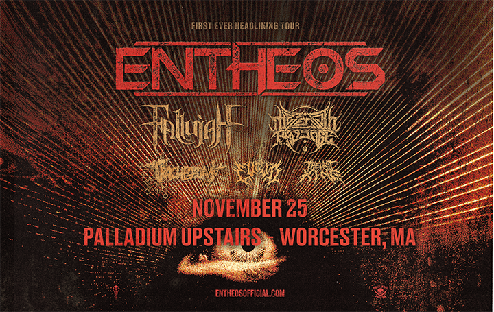 Entheos Tickets at The Palladium Upstairs in Worcester by The Palladium ...