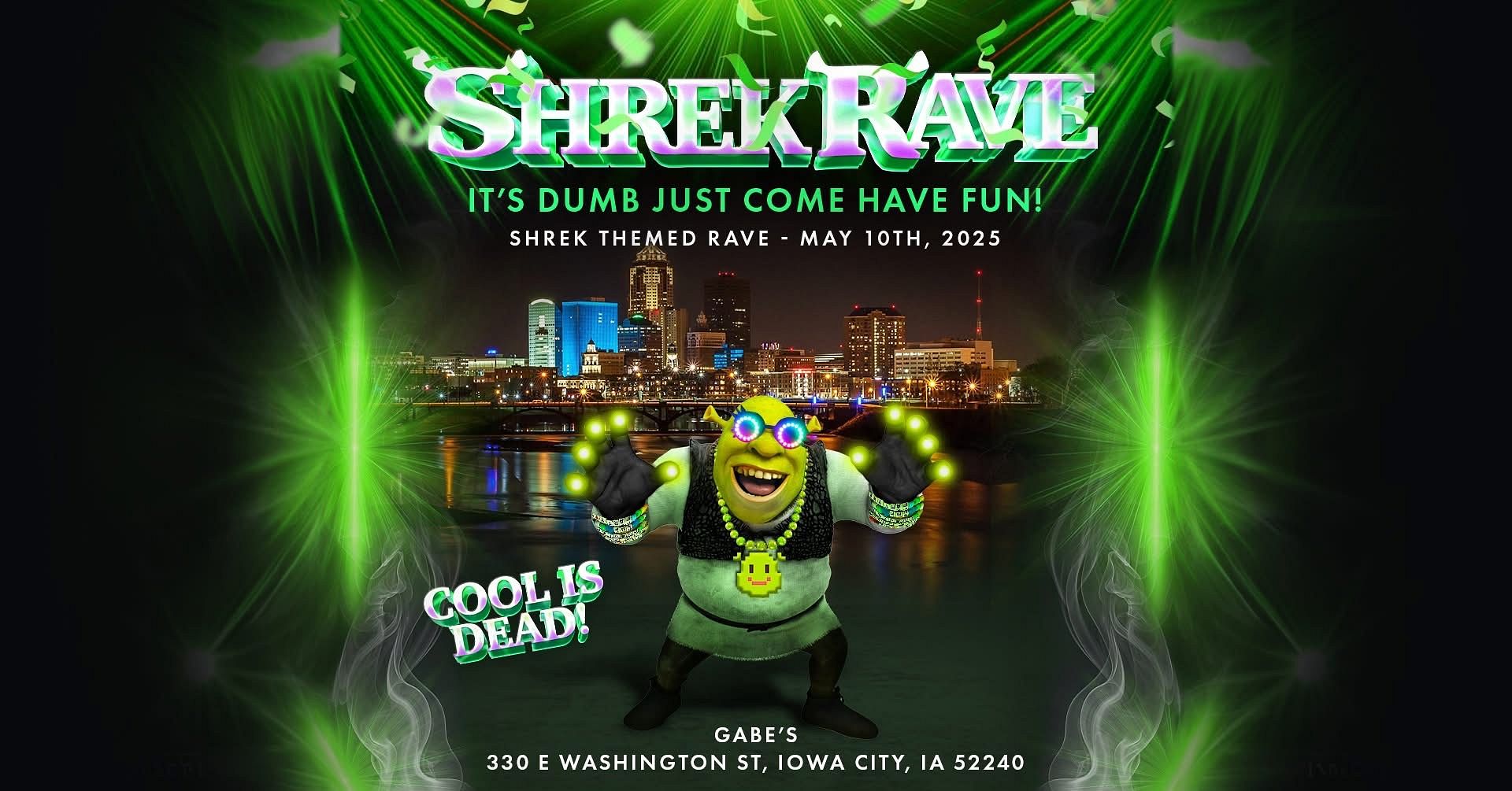 SHREK RAVE at Gabes! Tickets at Gabe's in Iowa City by Gabe's | Tixr