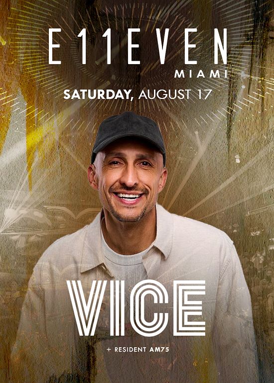 VICE Tickets at E11EVEN Miami in Miami by 11 Miami | Tixr