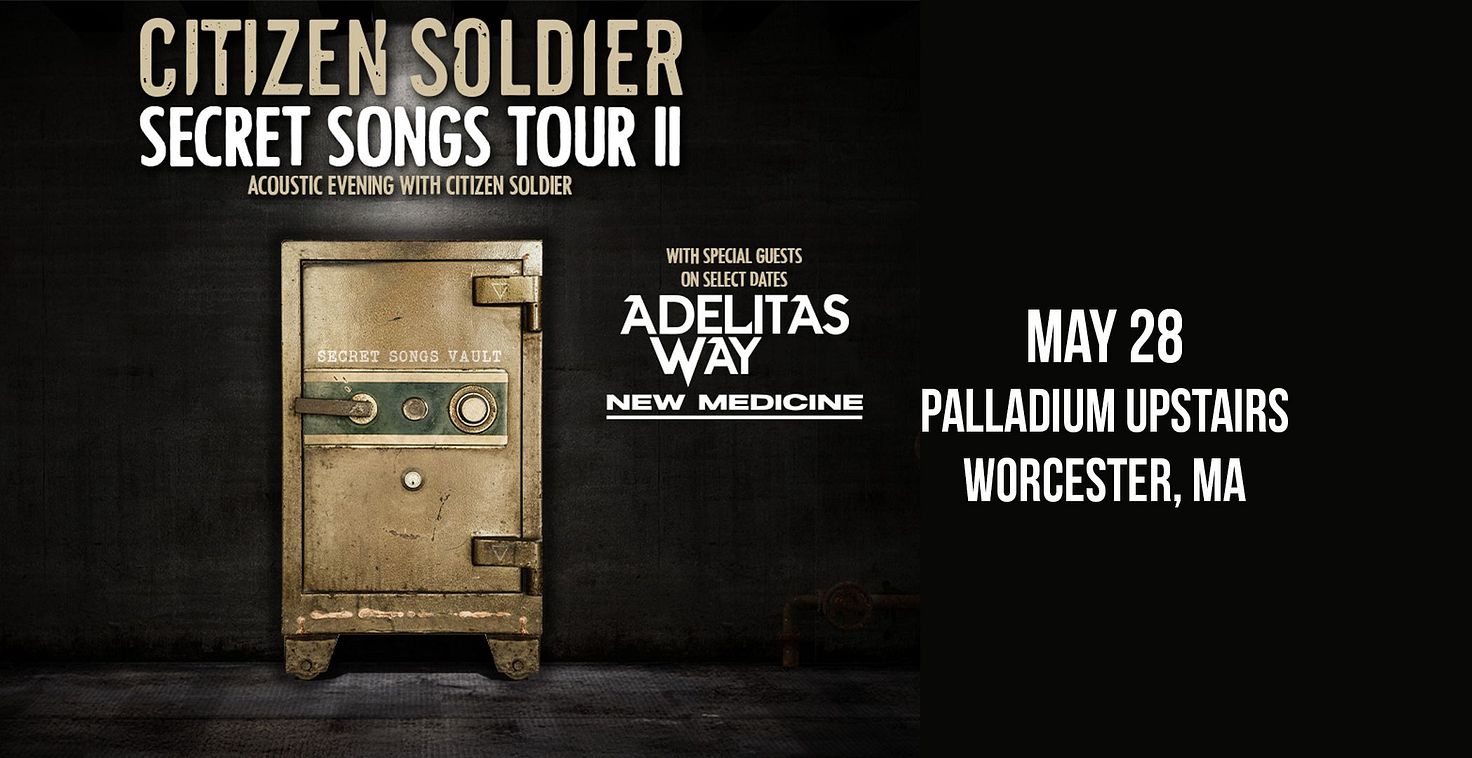 Citizen Soldier: Secret Songs Tour II Tickets at The Palladium Upstairs ...