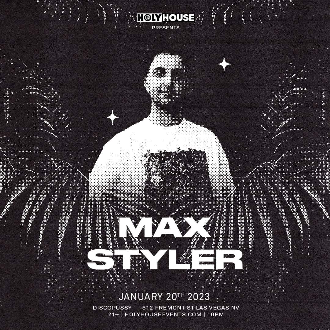 DP: Holy House w/ MAX STYLER Tickets at Discopussy in Las Vegas by ...