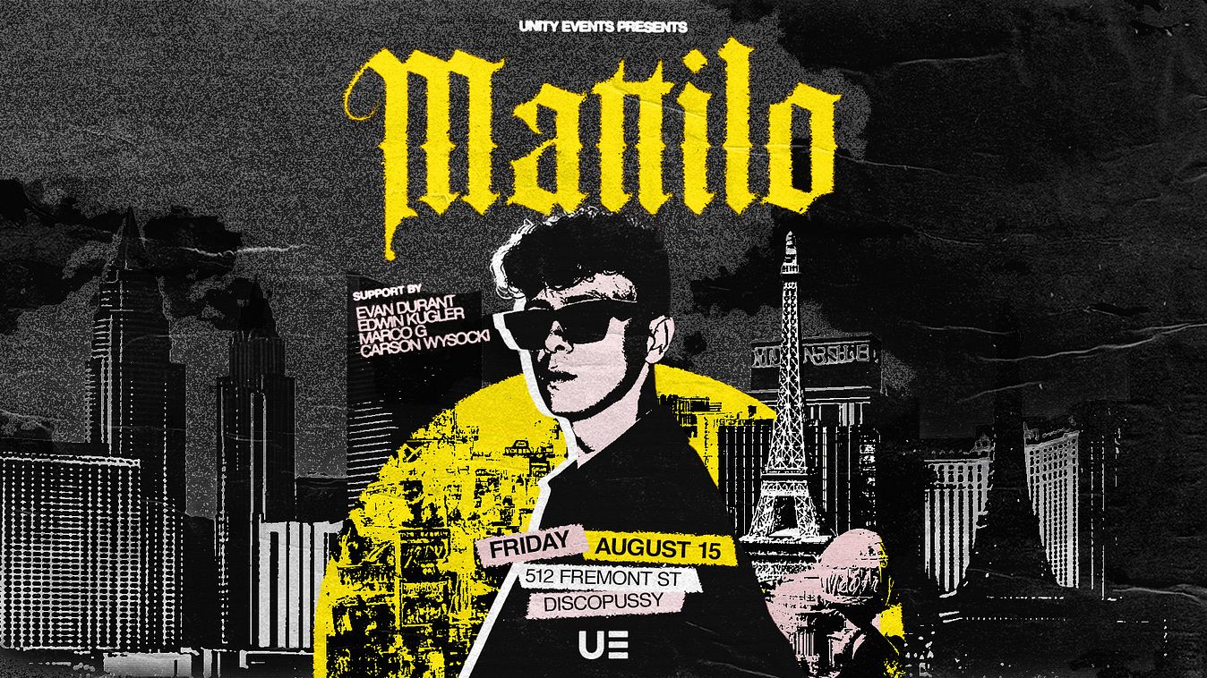 UNITY w/ MATILLO Tickets at Discopussy in Las Vegas by Discopussy | Tixr
