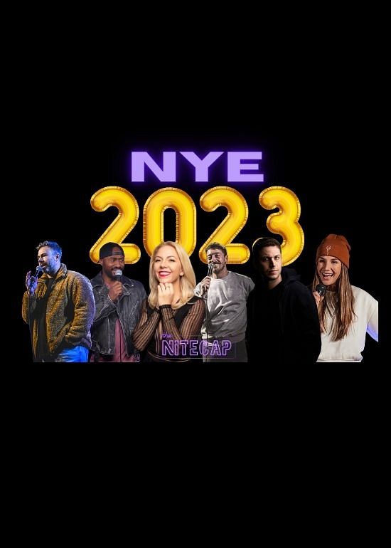NYE 2023 SPECIAL EVENT with MIDNIGHT COUNTDOWN Tickets at The Nitecap ...