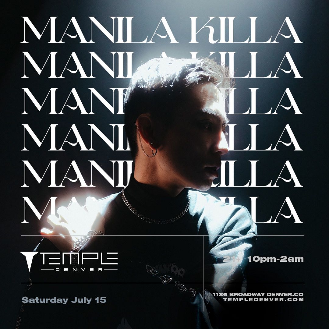 Manila Killa Tickets at Temple Nightclub in Denver by Temple Nightclub ...