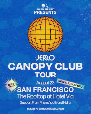 JERRO | Canopy Club Rooftop Party at Hotel VIA Tickets at Hotel VIA in ...