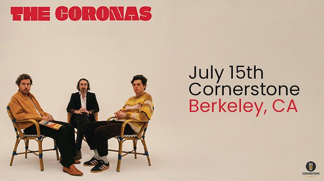 The Coronas Tickets at Cornerstone in Berkeley by Cornerstone Berkeley ...