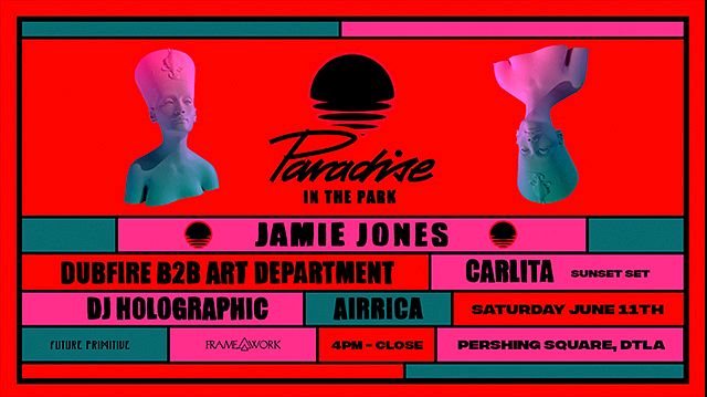 Paradise In The Park LA Tickets at Pershing Square in Los Angeles by ...