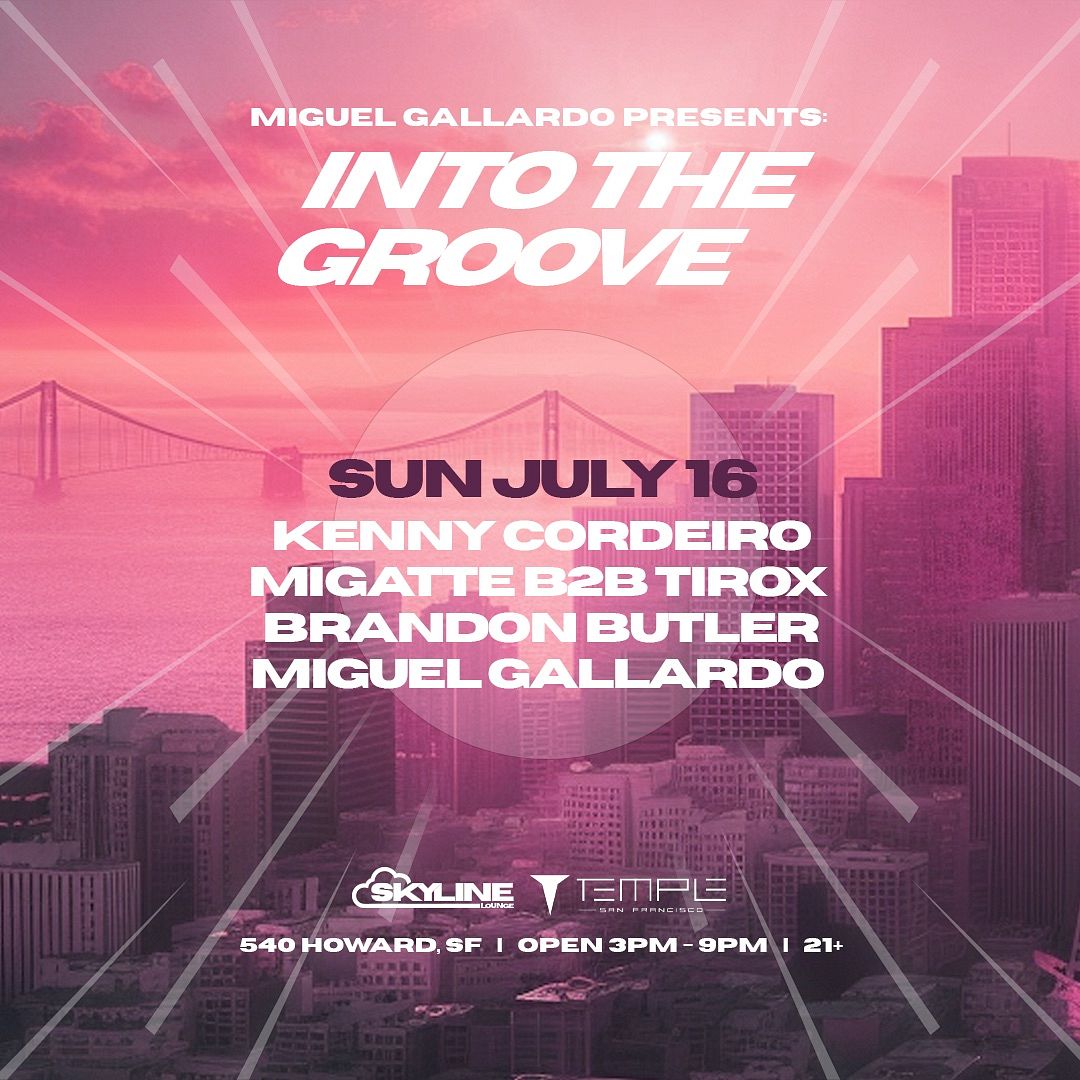 Into the Groove @ The Skyline Lounge Tickets at Temple Nightclub in SF ...