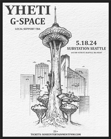 Yheti w/ G-Space SEA (PK Sound) Tickets at Substation Seattle in ...