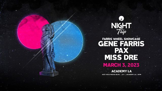 Gene Farris, PAX & Miss Dre Tickets at Academy Nightclub in Los Angeles ...