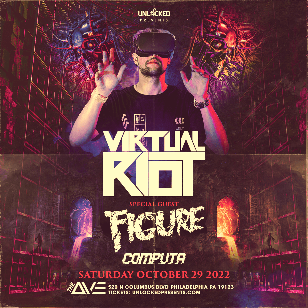 Virtual Riot + Figure Tickets at The Ave Live in Philadelphia by ...