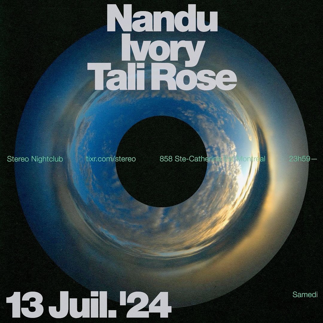 NANDU | IVORY | TALI ROSE Tickets at Stereo in Montréal by Stereo | Tixr