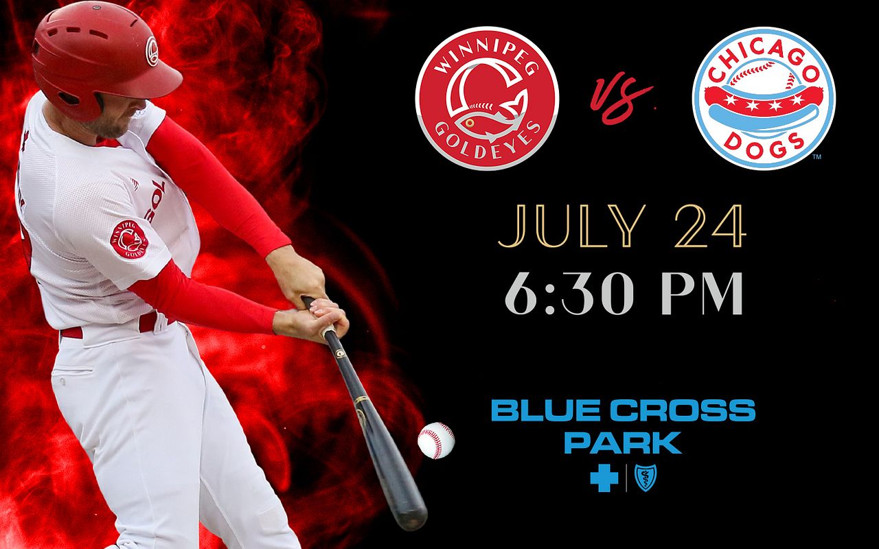 July 24 - Chicago Dogs Tickets at Blue Cross Park in Winnipeg by ...