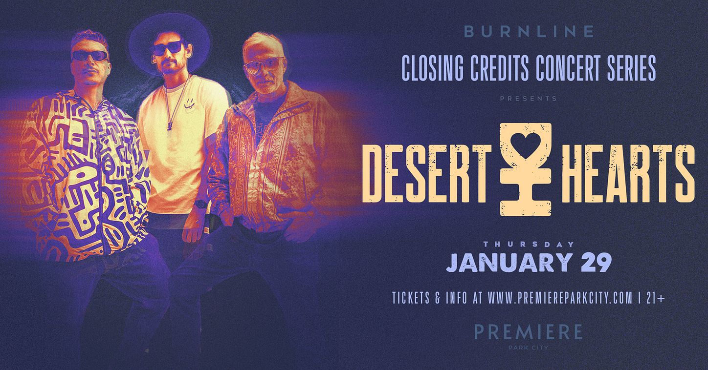 DESERT HEARTS FT. MIKEY LION, LEE REYNOLDS, & MARBS Tickets at Premiere ...