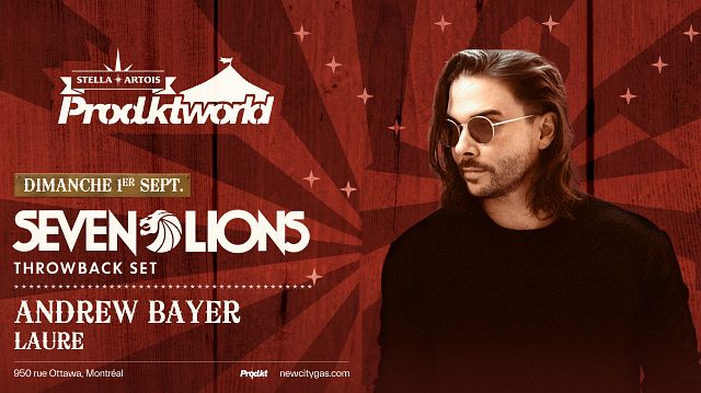 Seven Lions, Andrew Bayer, Laure Tickets at New City Gas in Montreal by ...
