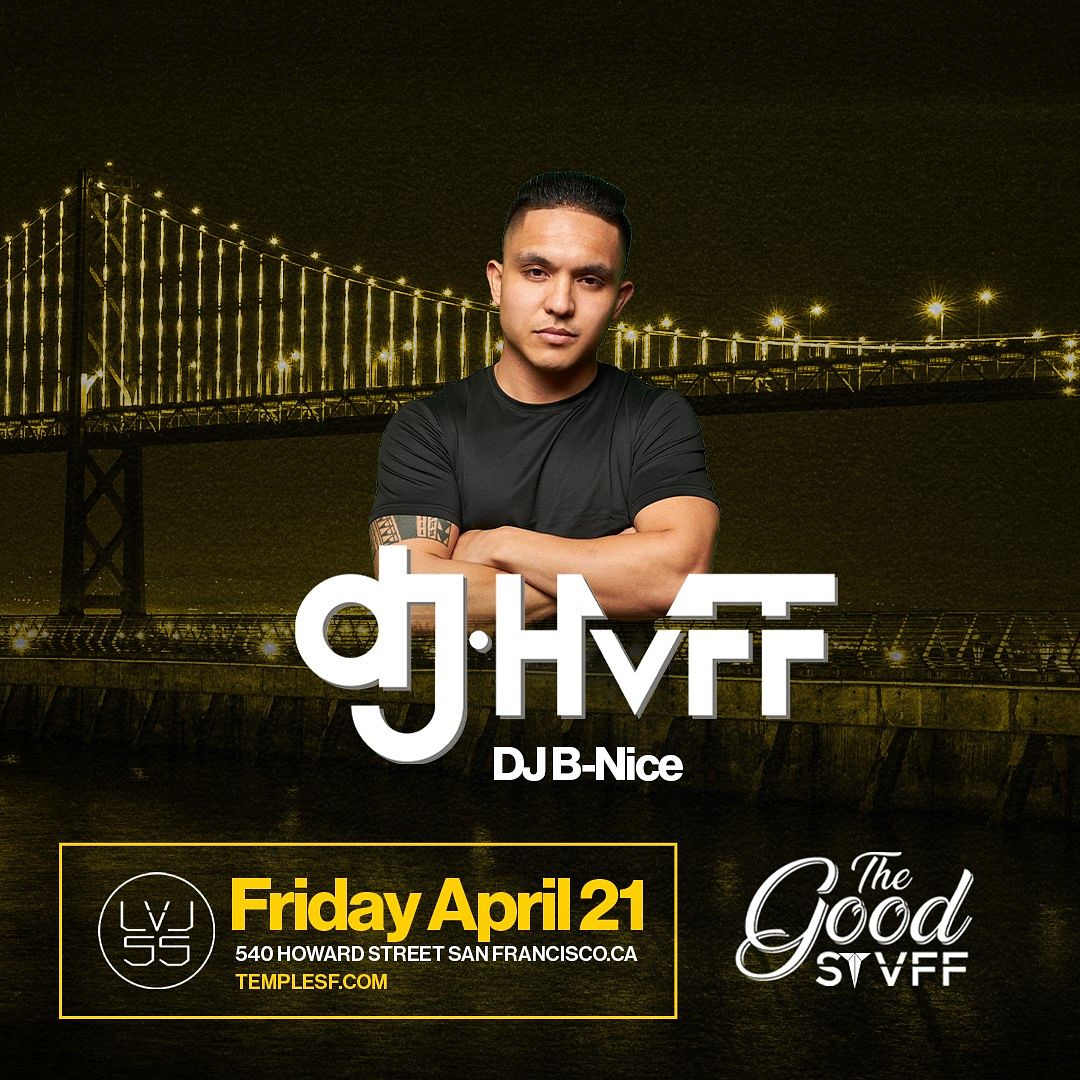 The Good Stvff @ LVL 55 Tickets at Temple San Francisco in SF by Temple ...