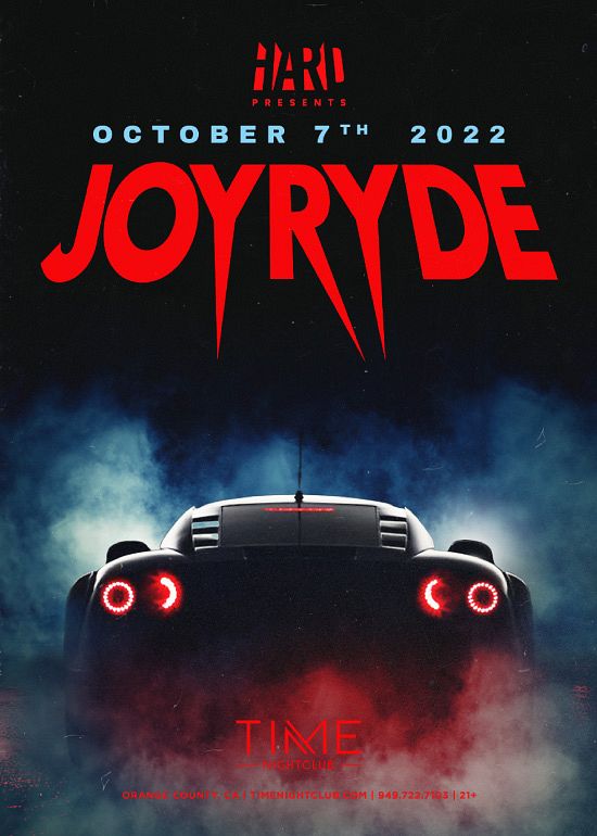 Joyryde Tickets at TIME Nightclub in Costa Mesa by Time Nightclub | Tixr