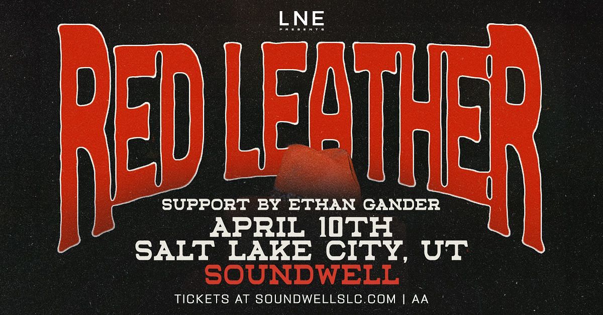 Red Leather Presents, The Put It All On Red Tour at Soundwell Tickets ...