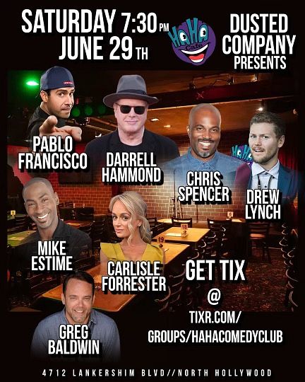 Pablo Francisco, Darrell Hammond, Drew Lynch Tickets at Ha Ha Comedy ...
