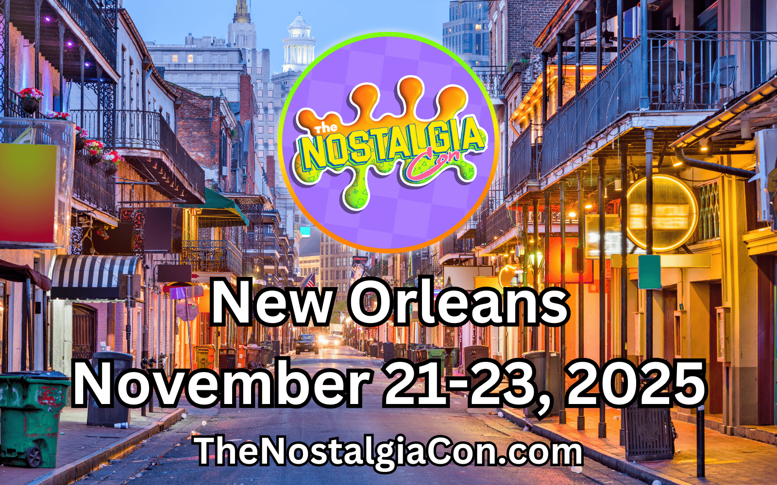 The Nostalgia Con New Orleans Tickets at New Orleans Ernest N. Morial ...