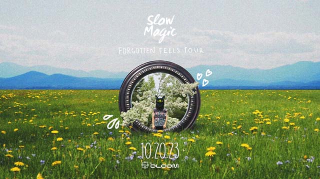 Slow Magic Tickets at Bloom Nightclub in San Diego by Bloom SD | Tixr