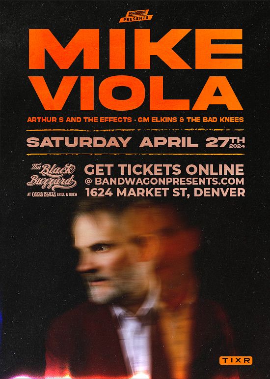 Mike Viola, Arthur S and The Effects, GM Elkins & The Bad Knees Tickets ...