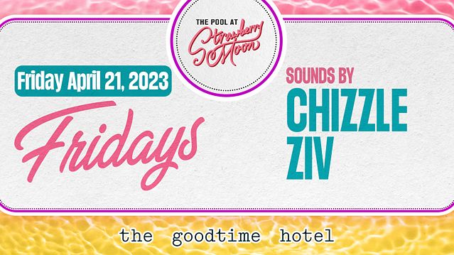 Chizzle & ZIV Tickets at Strawberry Moon in Miami Beach by Strawberry ...