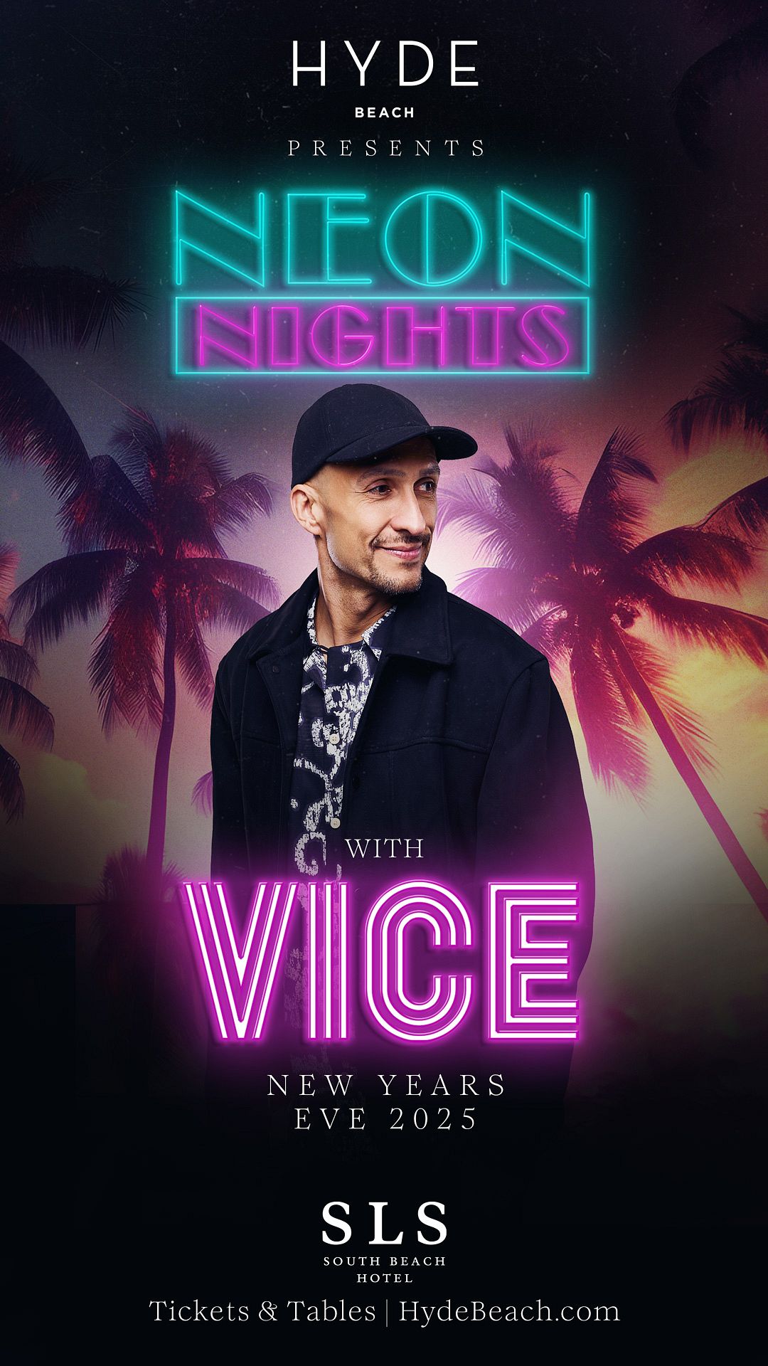NYE 2025 | NEON NIGHTS with VICE Tickets at Hyde Beach in Miami Beach ...