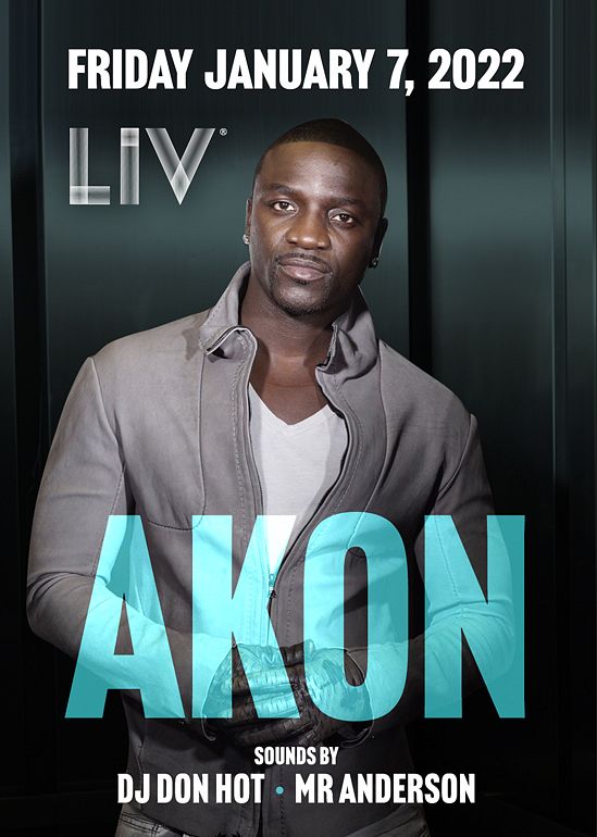 Akon Tickets at LIV in Miami Beach by LIV | Tixr