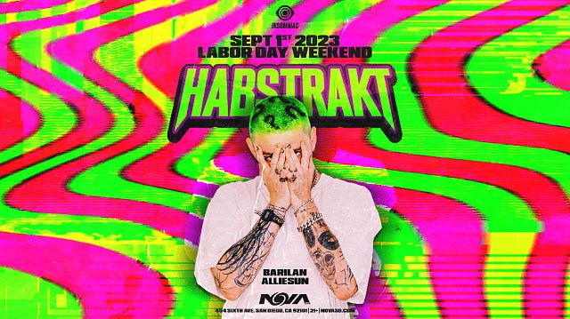 Habstrakt Tickets at Nova SD in San Diego by Nova SD | Tixr