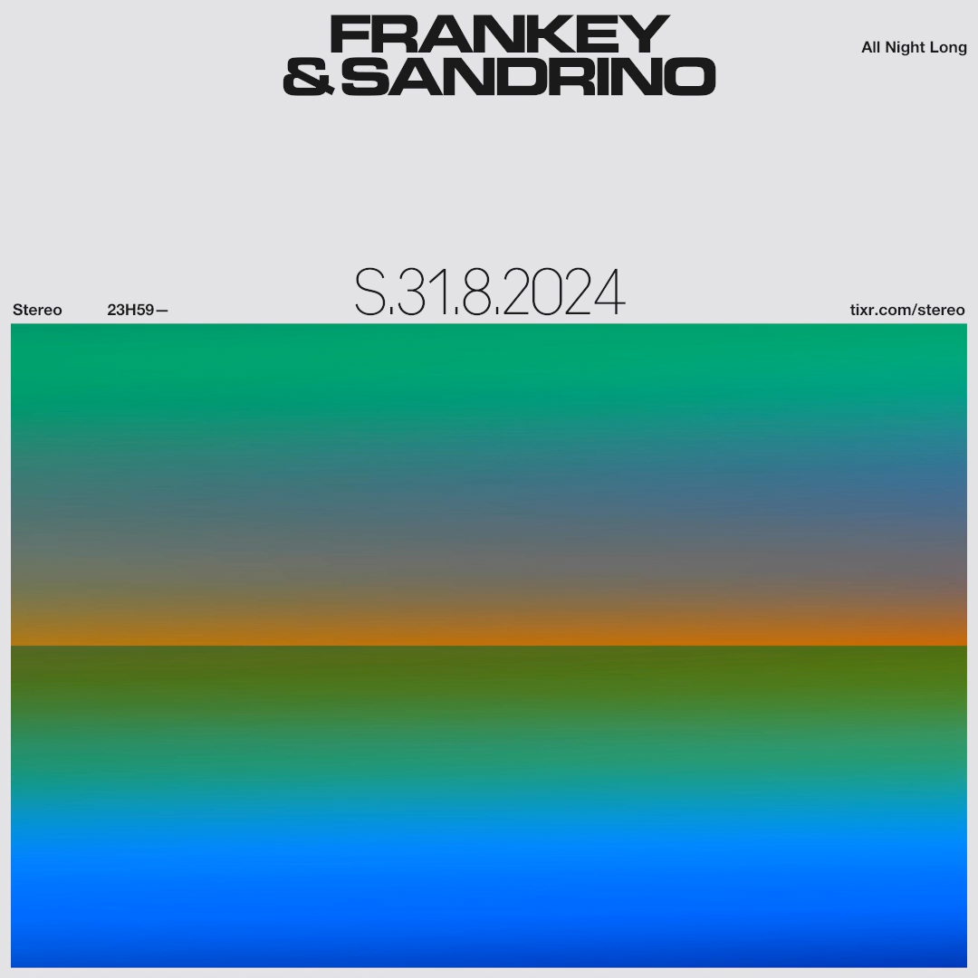 FRANKEY & SANDRINO (ALL NIGHT LONG) Tickets at Stereo in Montréal by ...