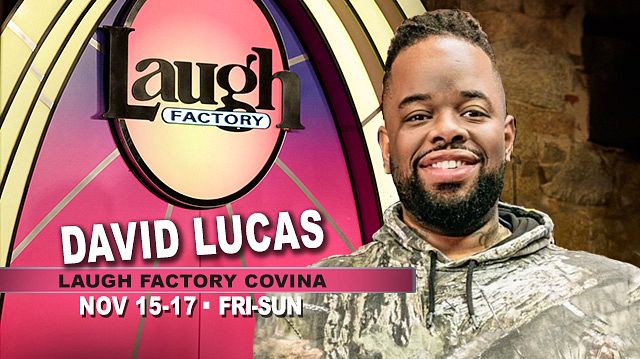 DAVID LUCAS (Special Event) Tickets at Laugh Factory Covina in Covina ...