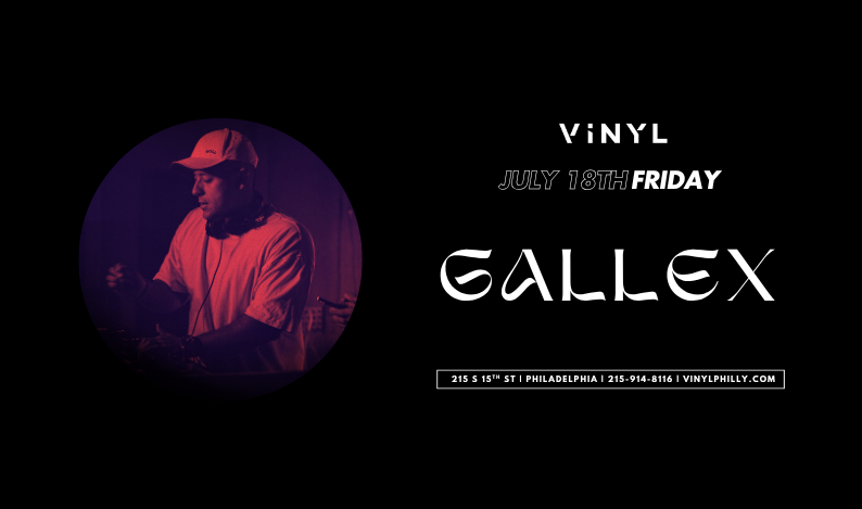 Gallex Tickets at VINYL in Philadelphia by Vinyl | Tixr