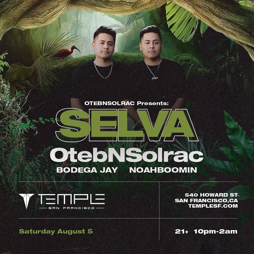 OTEBNSOLRAC PRESENT: SELVA - THE LATIN HOUSE PARTY Tickets at Temple ...